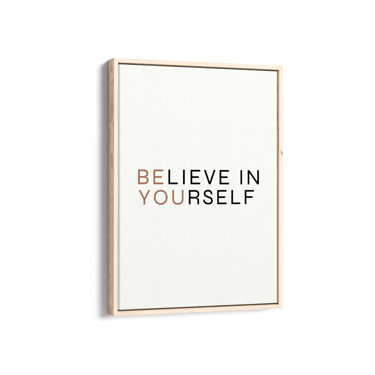 Believe in yourself Wall Art – The Mortal Soul